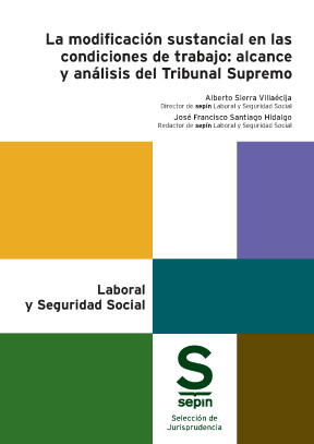 La modificación sustancial en las condiciones de trabajo: alcance y ...